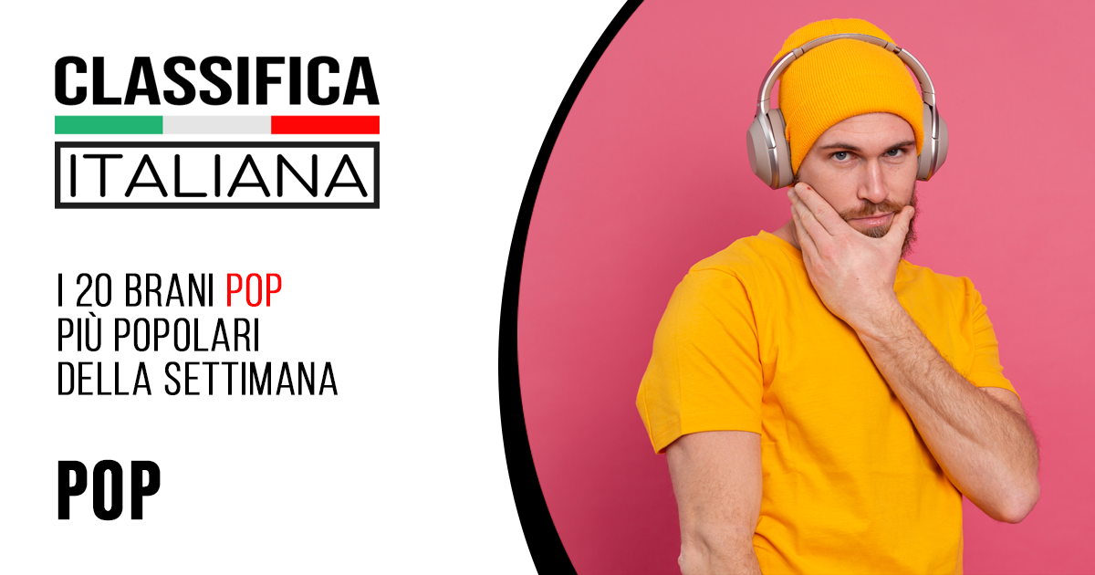 Classifica Italiana - Pop